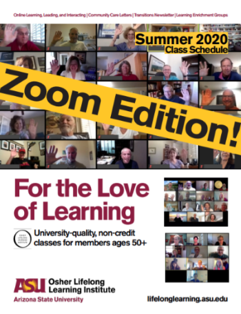 Summer 2020 OLLI at ASU class schedule now online – Downtown Voices ...
